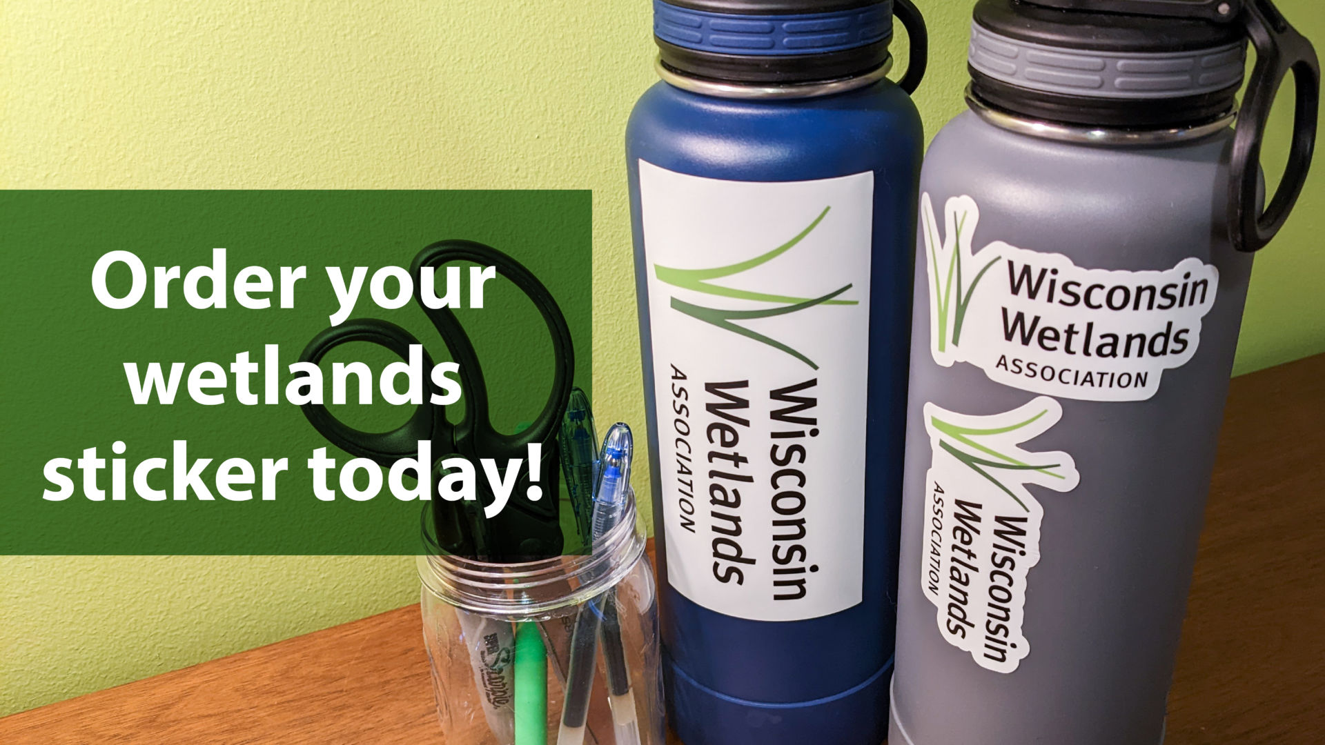 Order your FREE wetlands sticker today! | Wisconsin Wetlands Association